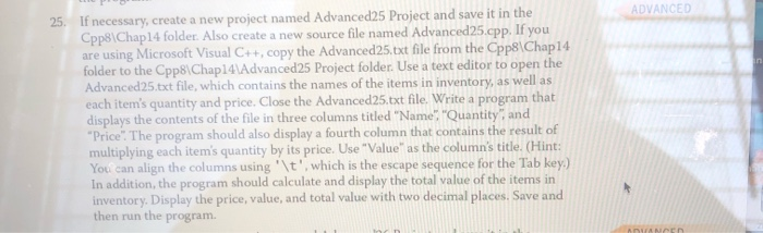 Solved ADVANCED 25. If necessary, create a new project named | Chegg.com