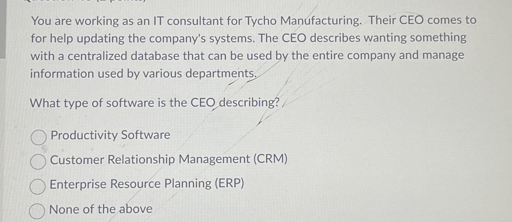 Solved You are working as an IT consultant for Tycho | Chegg.com