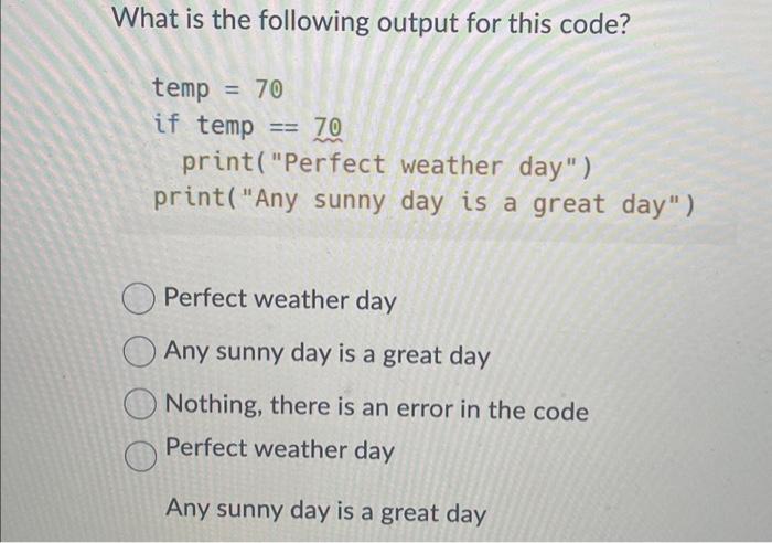 Solved What is the following output for this code? temp if | Chegg.com