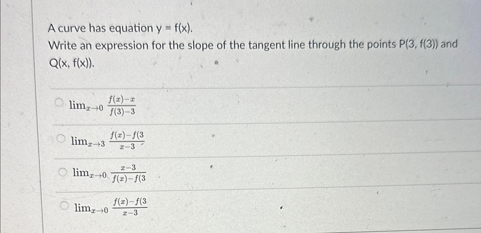 Solved A Curve Has Equation Y F X Write An Expression For