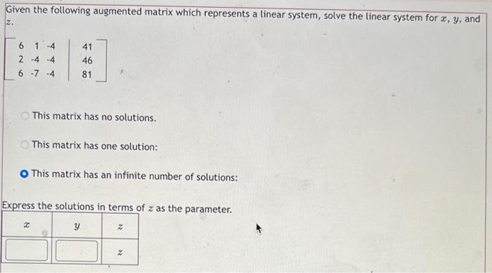 Solved Given the following augmented matrix which represents | Chegg.com