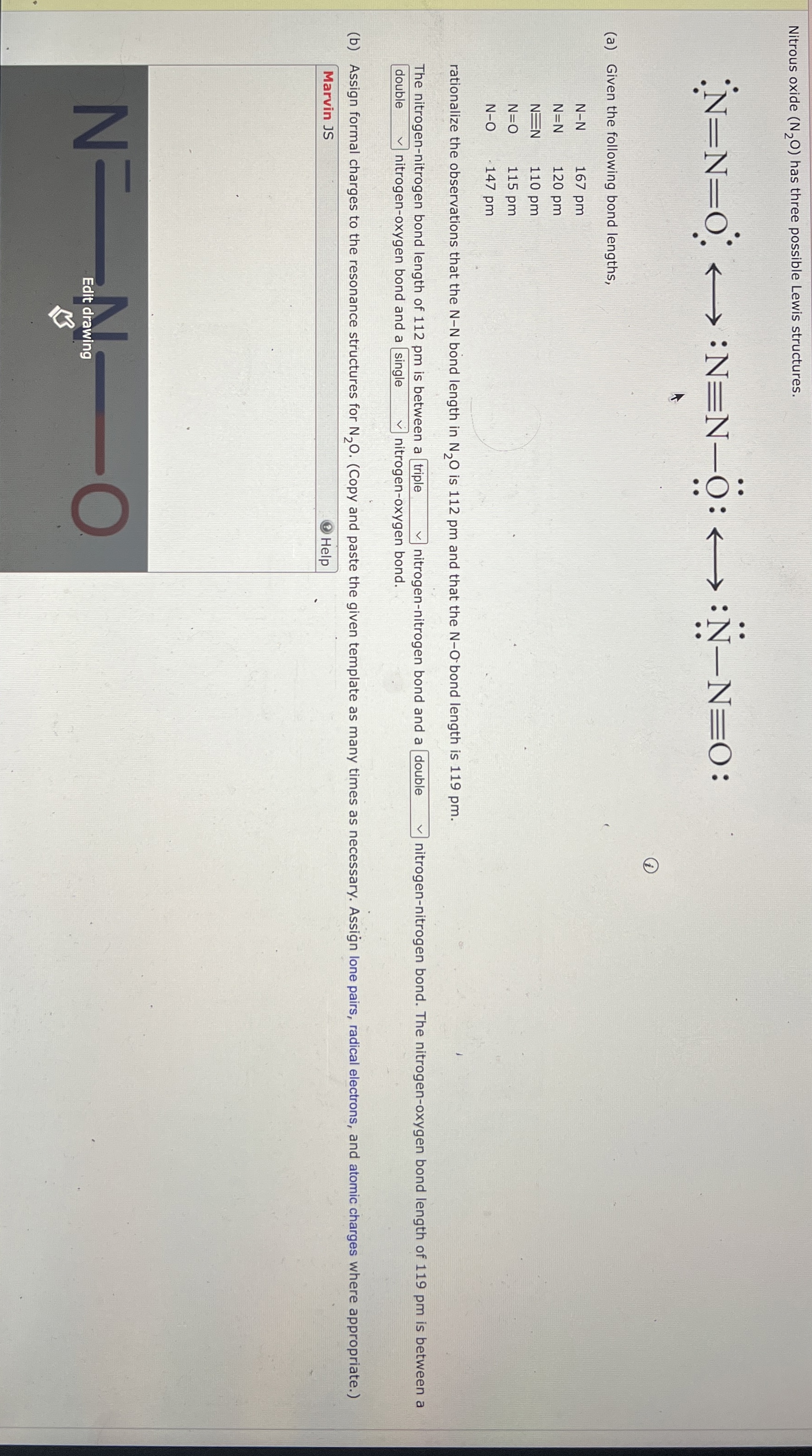 Solved Nitrous oxide (N2O) ﻿has three possible Lewis | Chegg.com