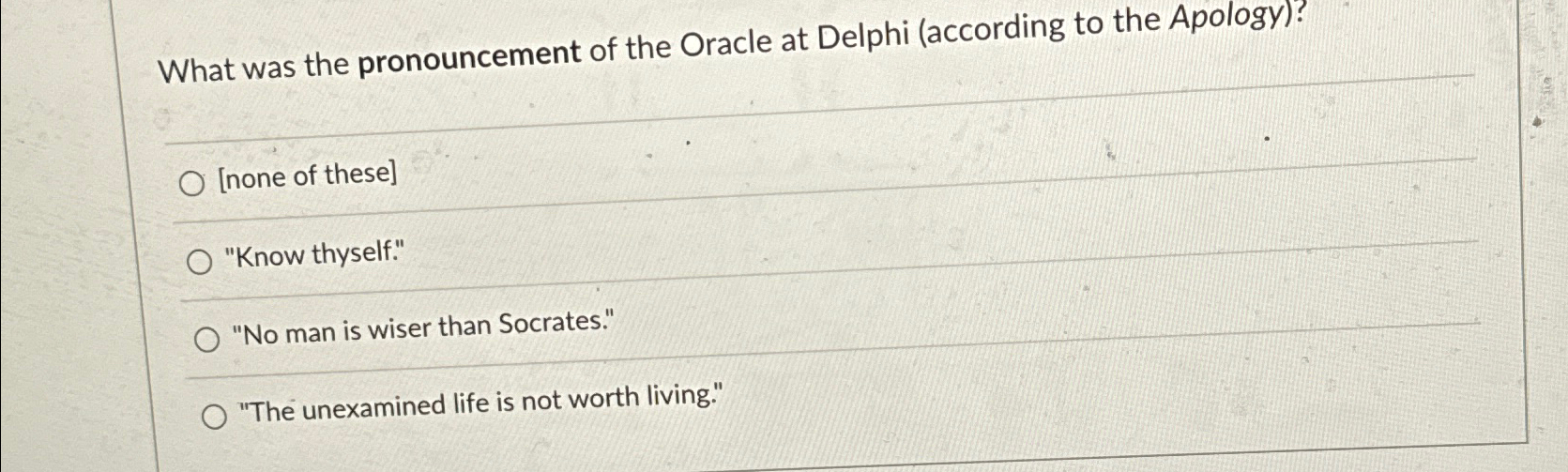 Solved What was the pronouncement of the Oracle at Delphi | Chegg.com