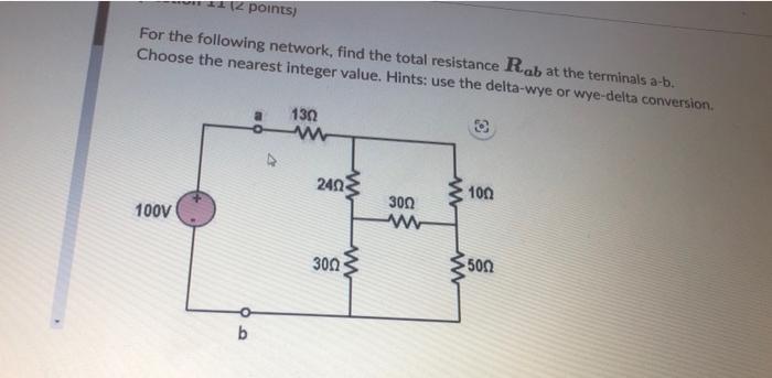 Solved For the following network, find the total resistance | Chegg.com