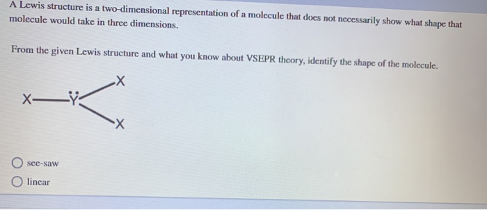 Solved A Lewis structure is a two-dimensional representation | Chegg.com