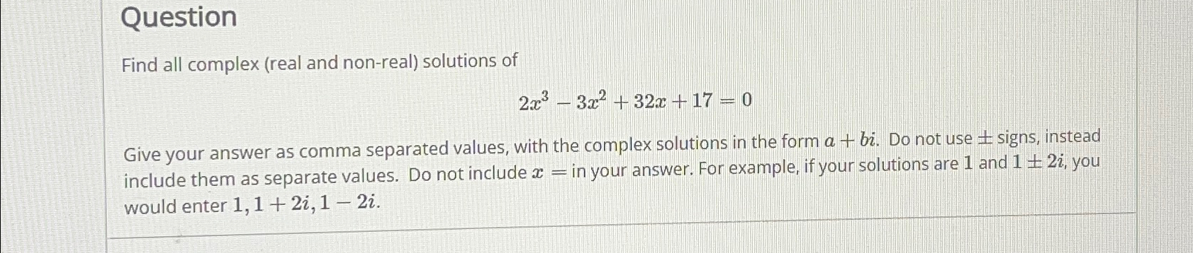 Solved QuestionFind all complex (real and non-real) | Chegg.com