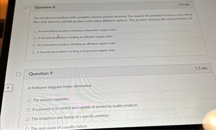 Solved You produce a product with unstable, hard to predict | Chegg.com