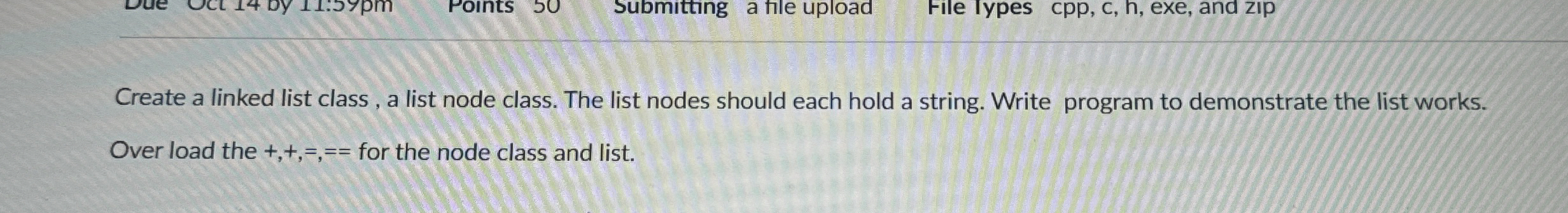 Solved Create a linked list class, a list node class. The | Chegg.com