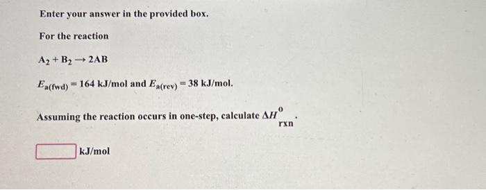 Solved Enter your answer in the provided box. For the | Chegg.com