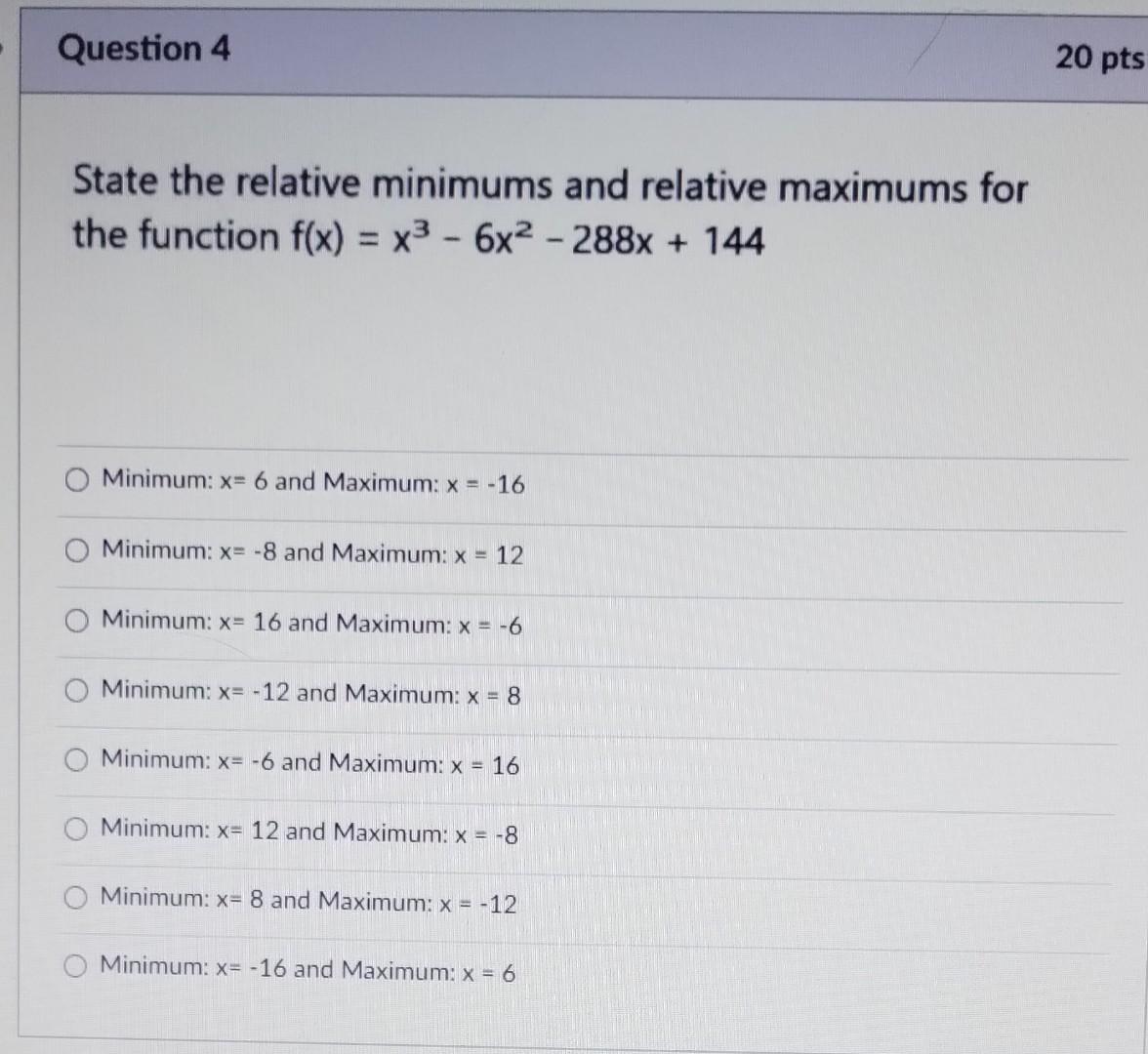 Solved State the relative minimums and relative maximums for | Chegg.com Solved State the relative minimums and relative maximums for | Chegg.com