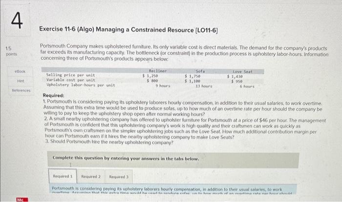 Solved Exercise 11-6 (Algo) Managing a Constrained Resource | Chegg.com