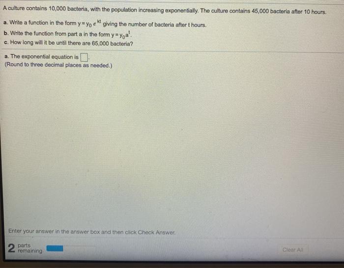 Solved A culture contains 10,000 bacteria, with the | Chegg.com