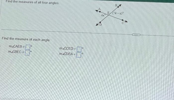 Solved Find the measures of all four angles. Find the | Chegg.com