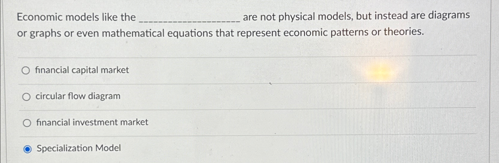 Solved Economic models like the . ﻿are not physical models, | Chegg.com