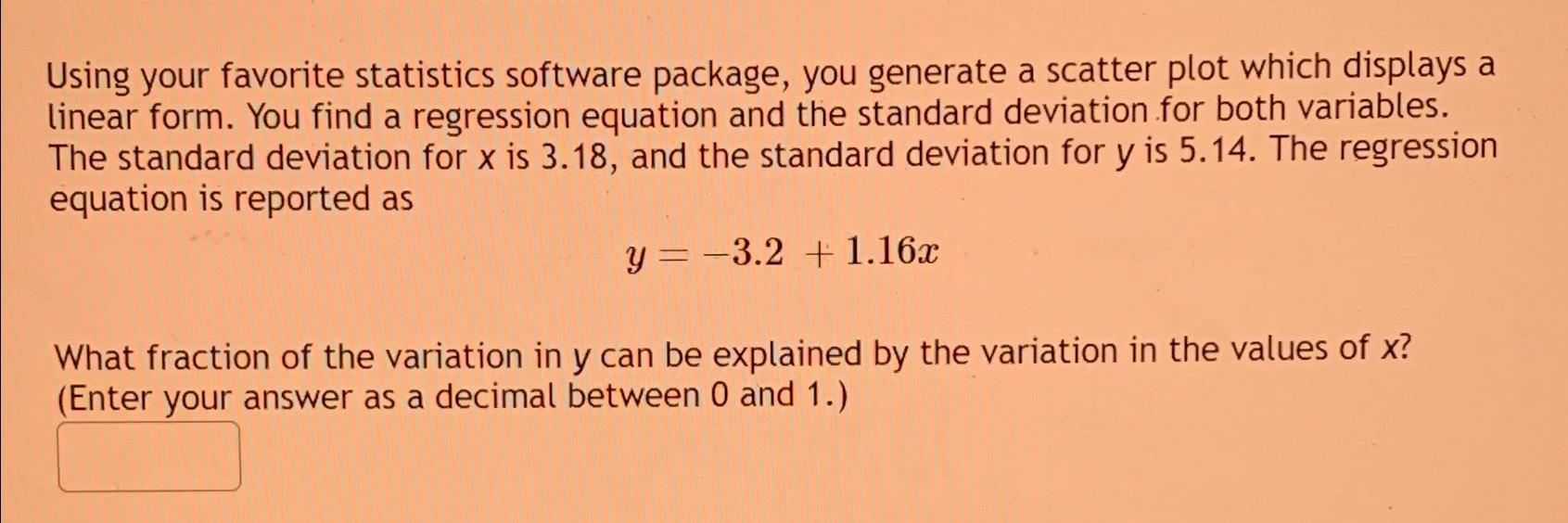 Solved Using your favorite statistics software package, you | Chegg.com