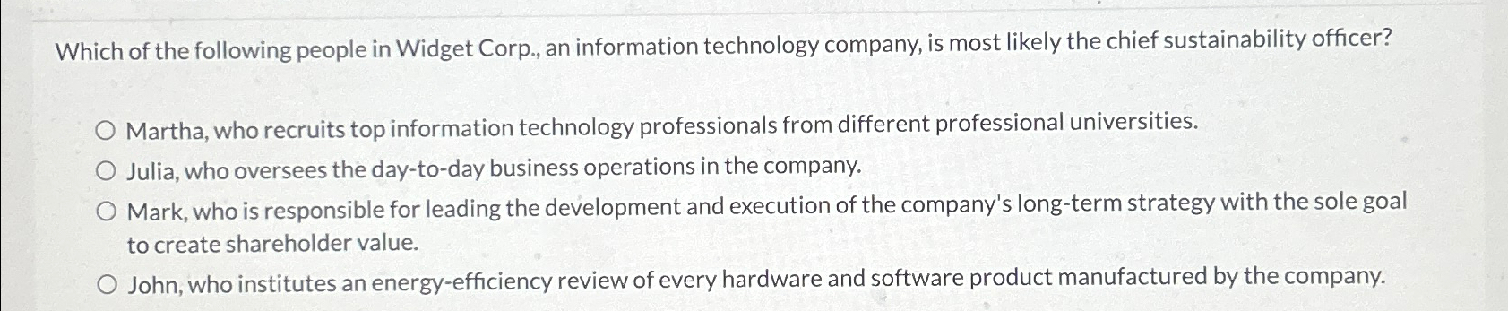 Solved Which of the following people in Widget Corp., an | Chegg.com