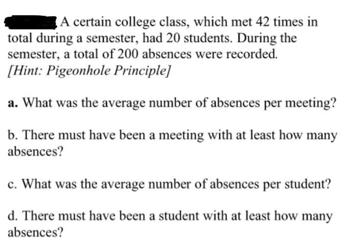 Solved A certain college class, which met 42 times in total | Chegg.com