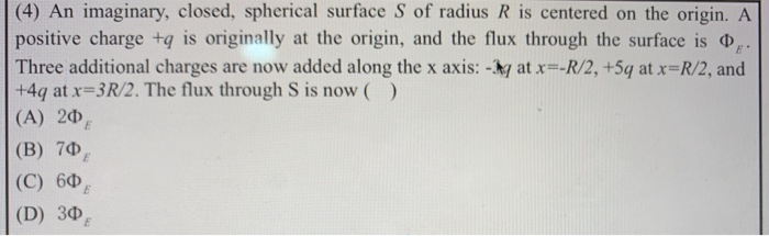 Solved (4) An imaginary, closed, spherical surface S of | Chegg.com