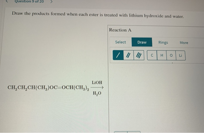 Solved Question 9 of 20 > Draw the products formed when each | Chegg.com