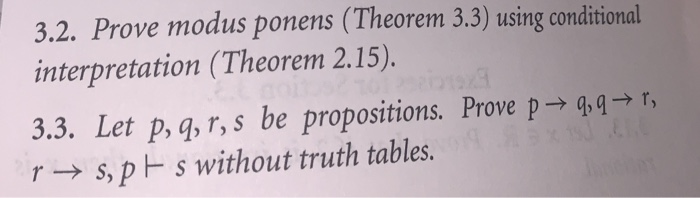 Solved 3.2. Prove modus ponens (Theorem 3.3) using | Chegg.com