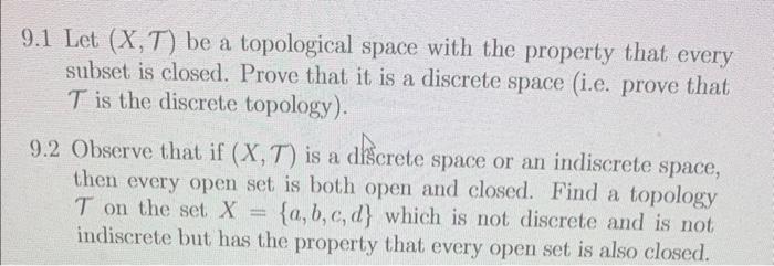 Solved 9.1 Let (X,T) be a topological space with the | Chegg.com