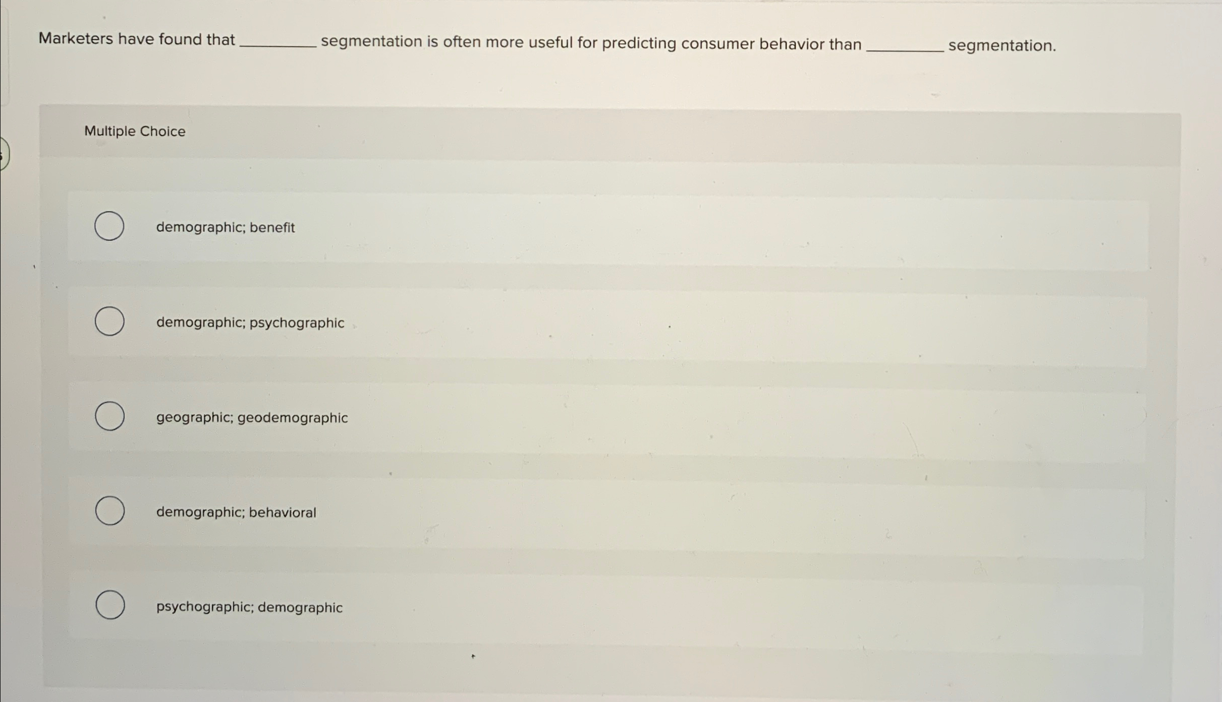 Solved Marketers have found that...segmentation is often | Chegg.com