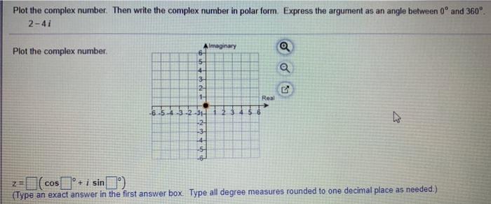 Solved Plot the complex number. Then write the complex | Chegg.com