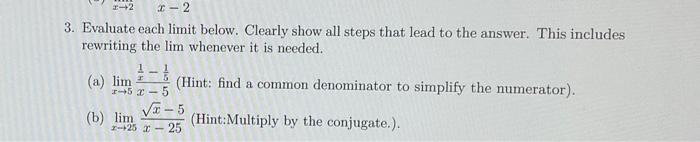 Solved 3. Evaluate each limit below. Clearly show all steps | Chegg.com