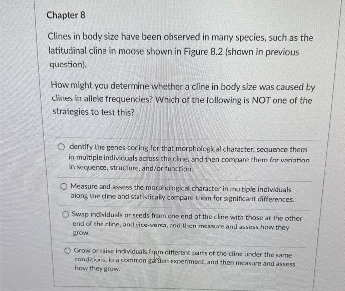 Solved Clines in body size have been observed in many | Chegg.com
