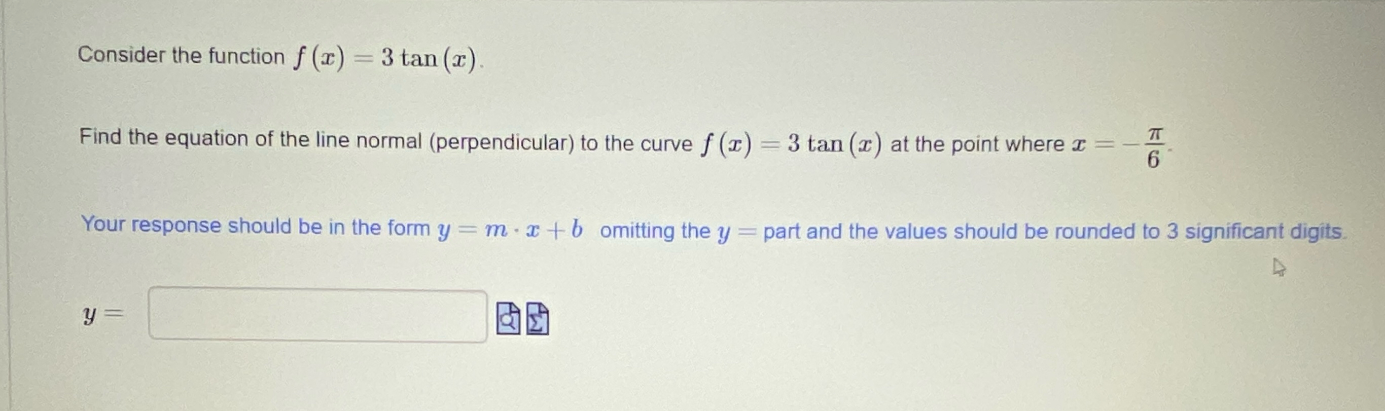 Solved Consider the function f(x)=3tan(x).Find the equation | Chegg.com