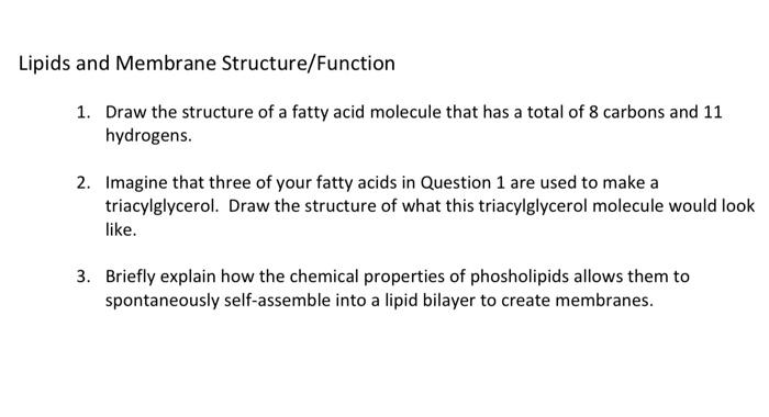 Solved pids and Membrane Structure/Function 1. Draw the | Chegg.com