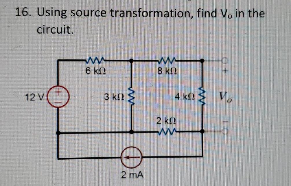 Solved 16. Using source transformation, find Vo in the | Chegg.com