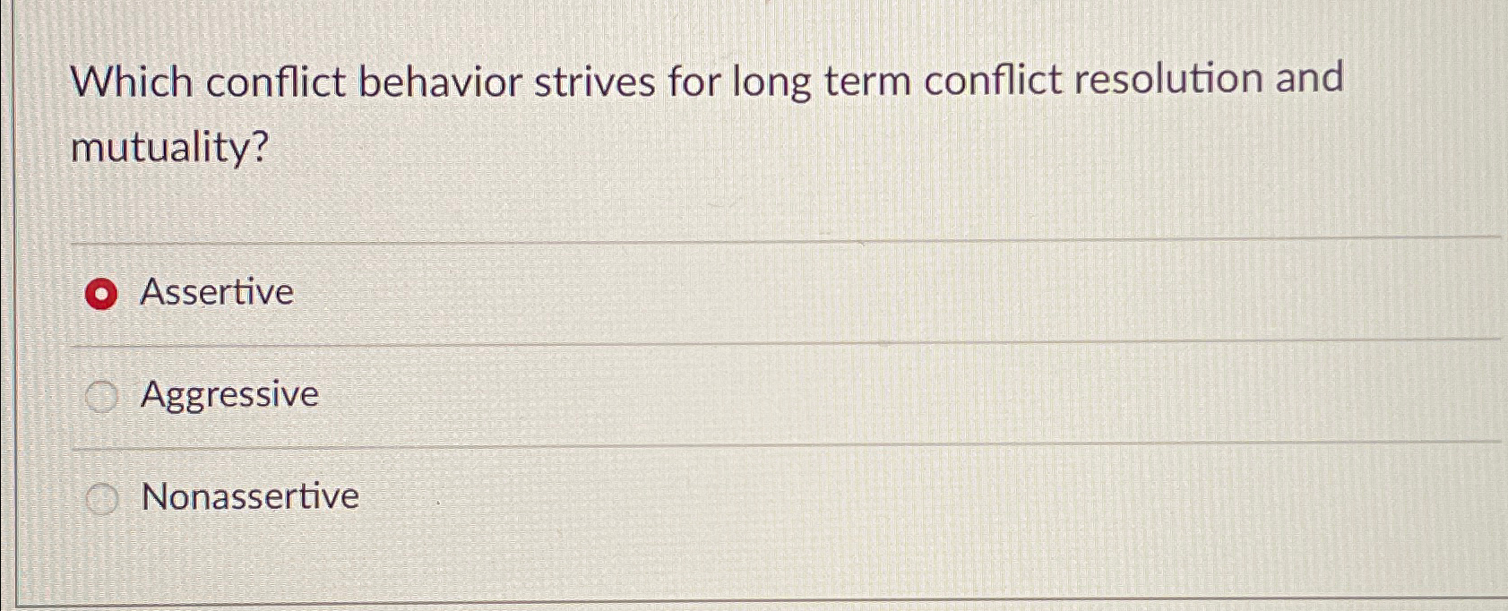 Solved Which conflict behavior strives for long term | Chegg.com