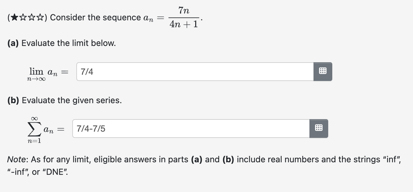 Solved (***↶ϖ) ﻿Consider the sequence an=7n4n+1(a) ﻿Evaluate | Chegg.com