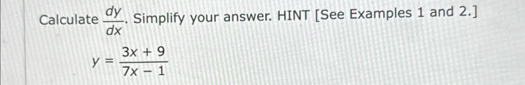 Solved Calculate dydx. ﻿Simplify your answer. HINT [See | Chegg.com