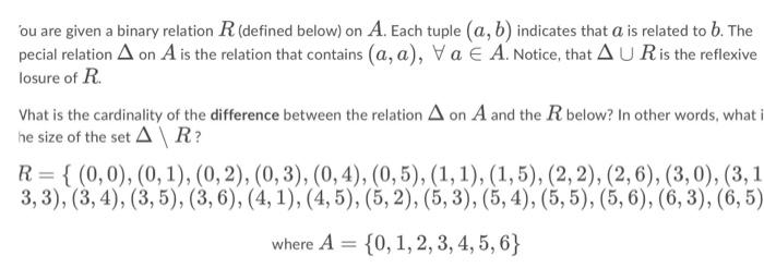 Solved ou are given a binary relation R (defined below) on | Chegg.com