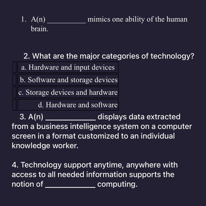 Solved A(n) __________ mimics one ability of the human | Chegg.com
