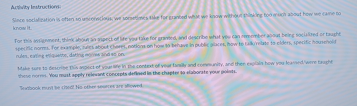 Solved Activity Instructions:Since socialization is often so | Chegg.com