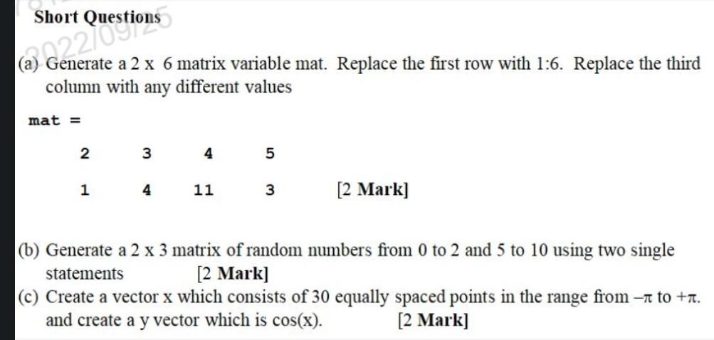 Solved (a) Generate a 2×6 matrix variable mat. Replace the | Chegg.com