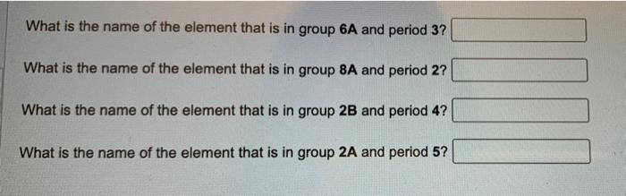 Solved What is the name of the element that is in group 6A | Chegg.com