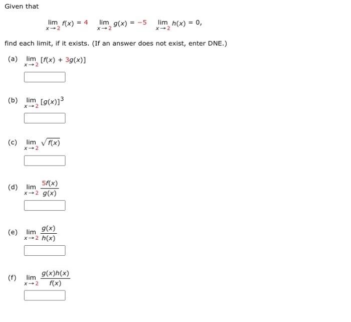 Solved Given that limx→2f(x)=4limx→2g(x)=−5limx→2h(x)=0, | Chegg.com