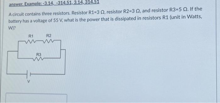 Solved A circuit contains three resistors. Resistor R1-3 Q2, | Chegg.com