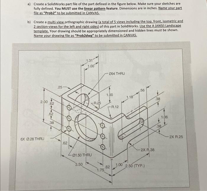 Solved a) Create a SolidWorks part file of the part defined | Chegg.com