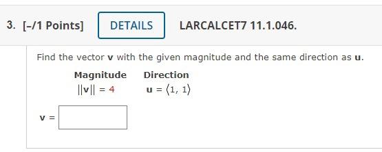 Solved Find the vector v with the given magnitude and the | Chegg.com