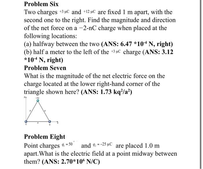 Solved Problem Six Two charges +3°C and +12 °C are fixed 1 m | Chegg.com