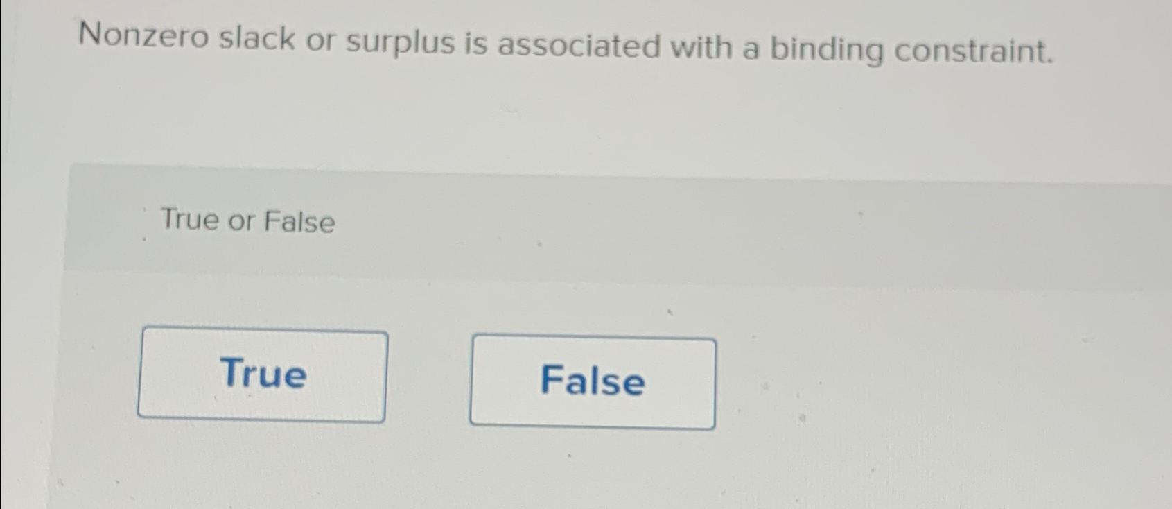 Solved Nonzero slack or surplus is associated with a binding | Chegg.com