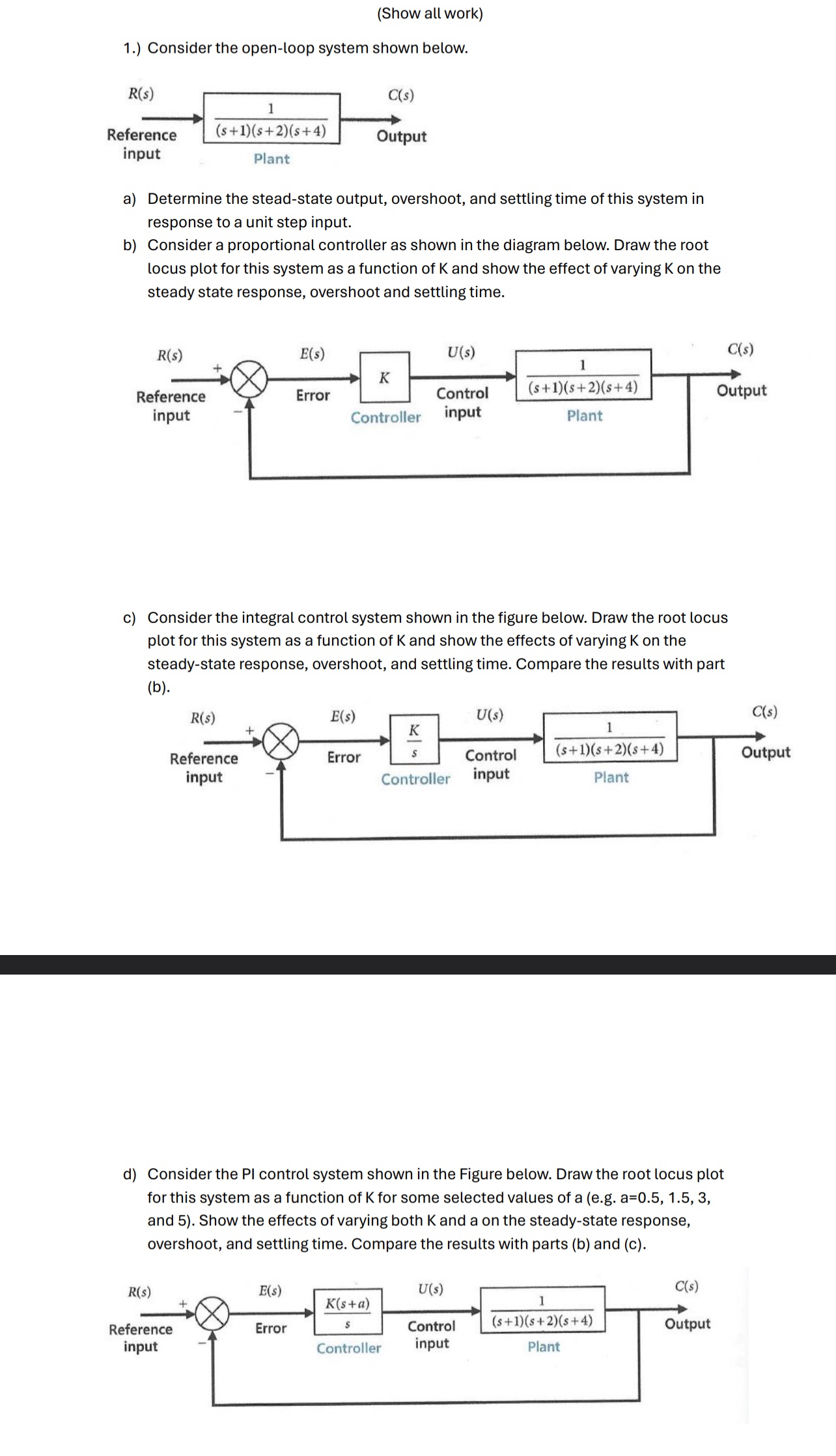 Solved (Show all work)1.) ﻿Consider the open-loop system | Chegg.com