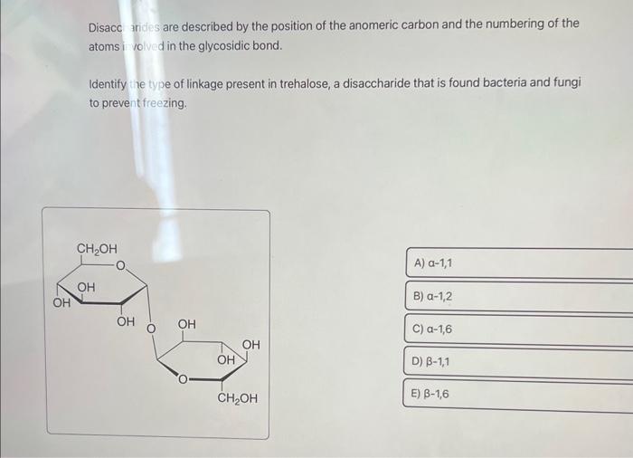 Solved Disacc arides are described by the position of the | Chegg.com