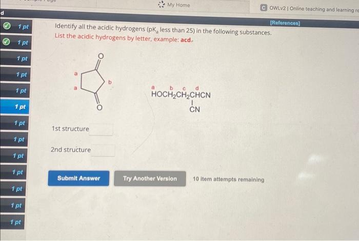 Solved Identify all the acidic hydrogens ( pKa less than 25 | Chegg.com