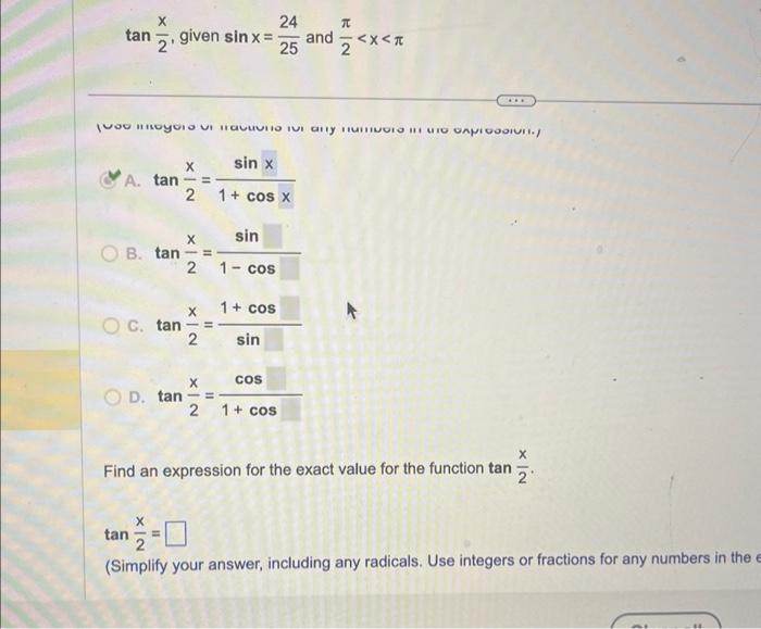 Solved tan2x, given sinx=2524 and 2π | Chegg.com